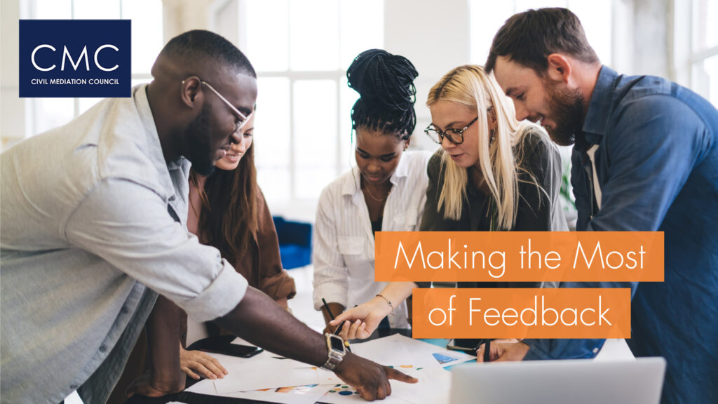 How to Give, Receive and Ask for Feedback — Civil Mediation