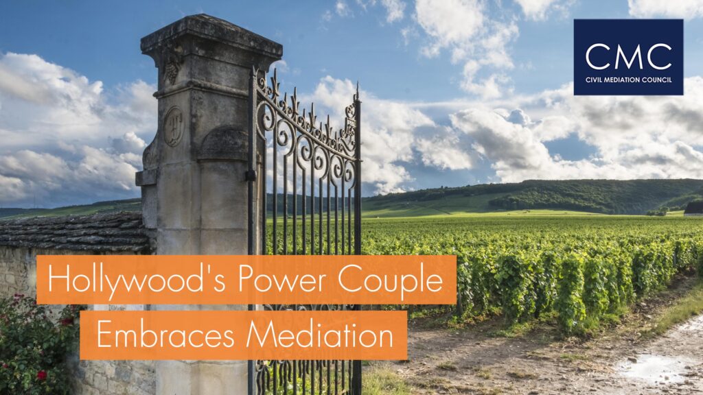 Hollywood Power Couple Embraces Mediation — Civil Mediation